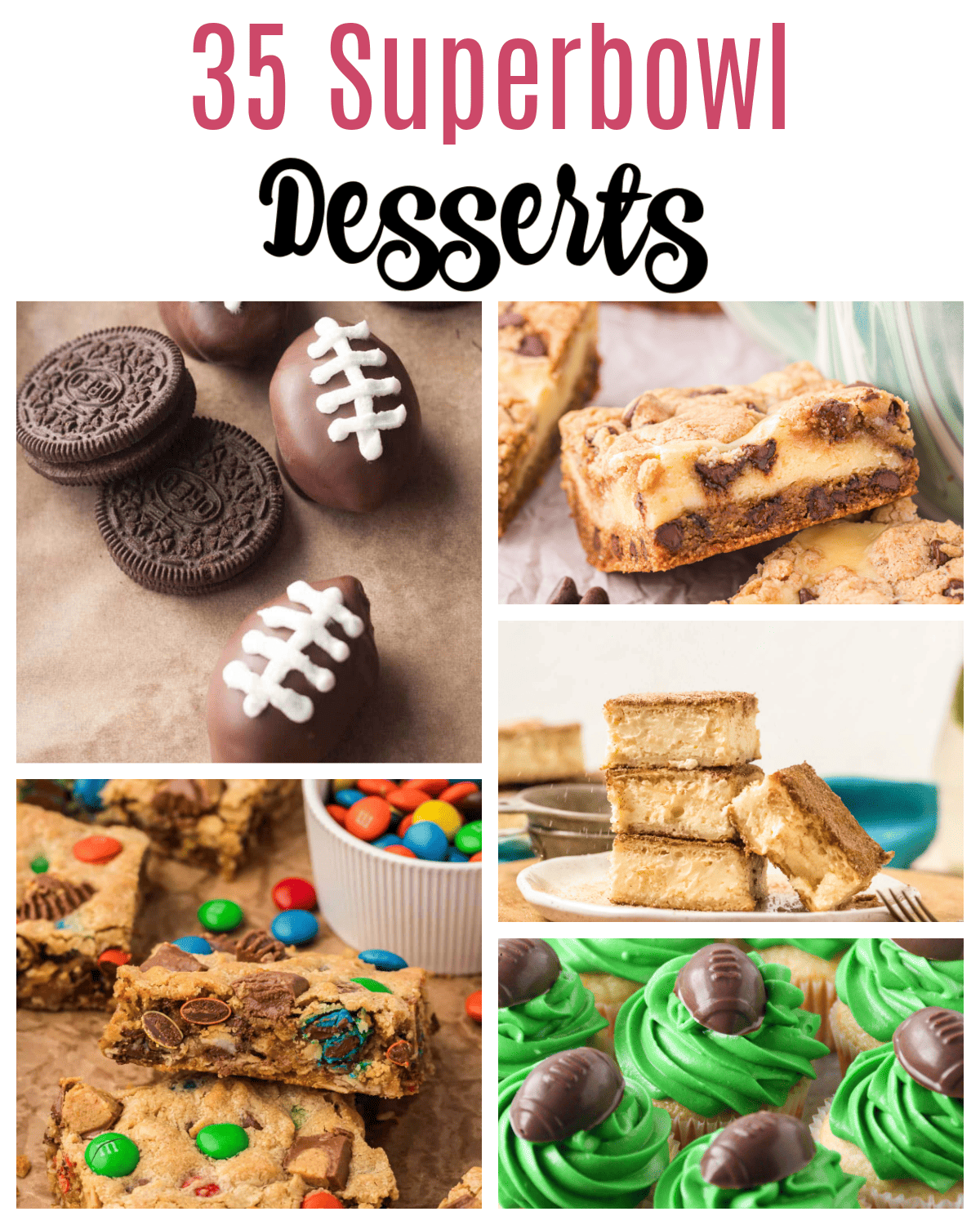 35 Superbowl Desserts To Make For The Big Game!