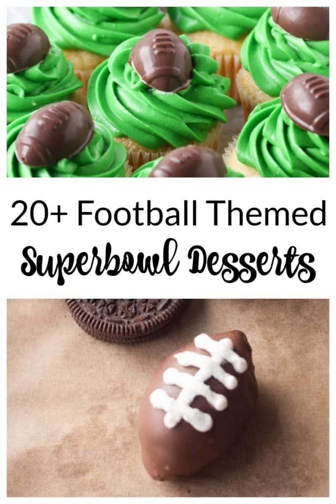 20+ Football Desserts Perfect For The Superbowl! - Boston Girl Bakes