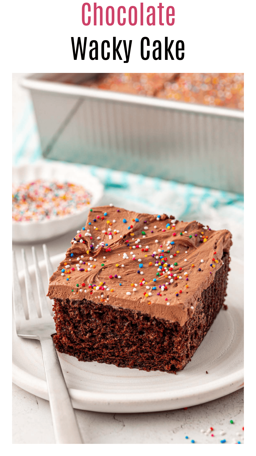 Chocolate Wacky Cake Recipe (No Eggs, Milk Or Butter)