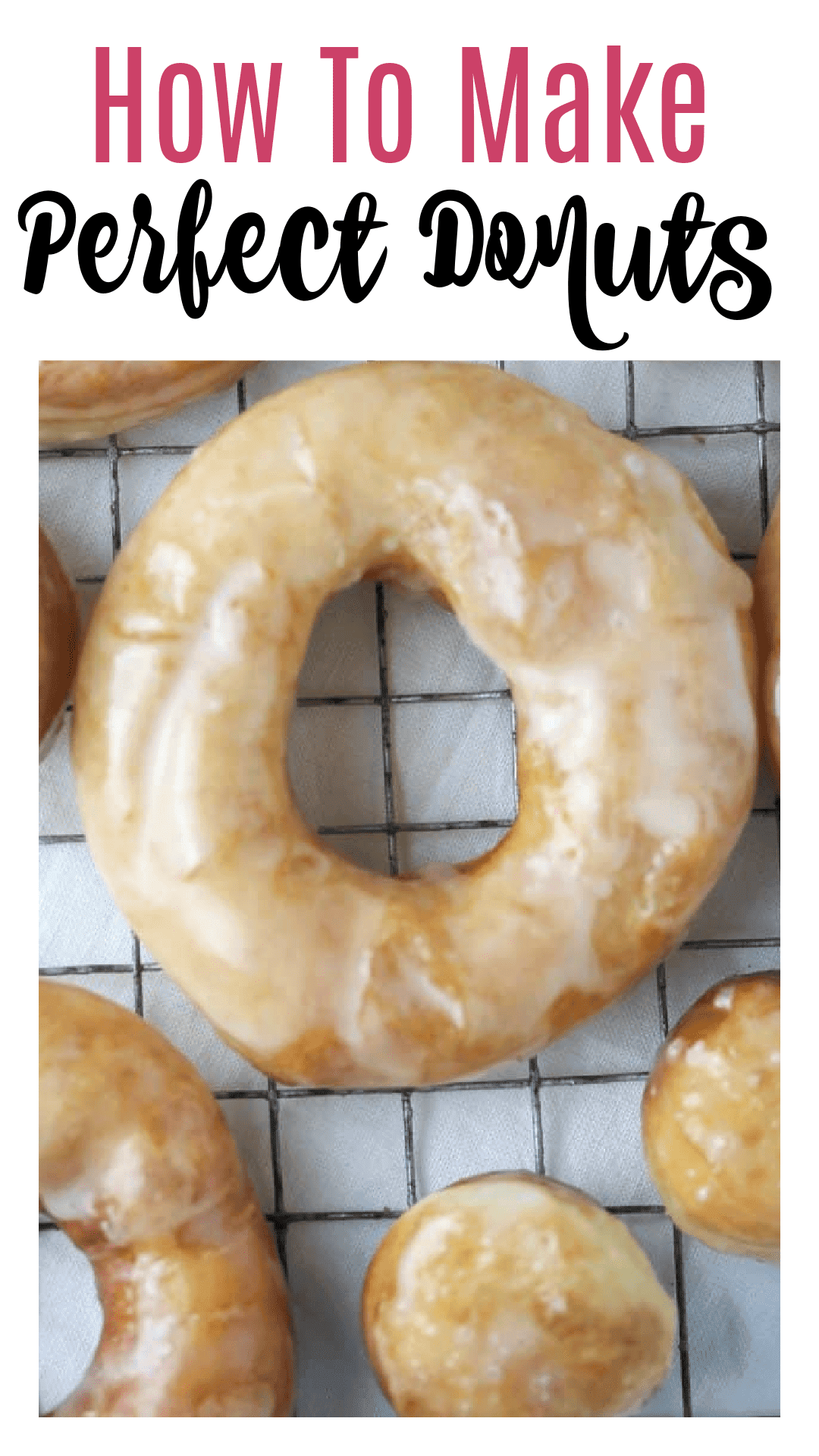 Ultimate Guide On How To Make Perfect Donuts - Boston Girl Bakes