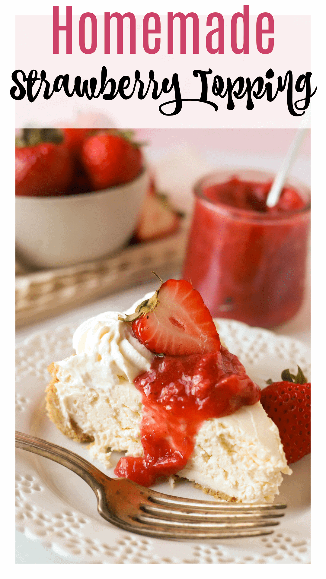 Easy Strawberry Topping For Cheesecake Recipe