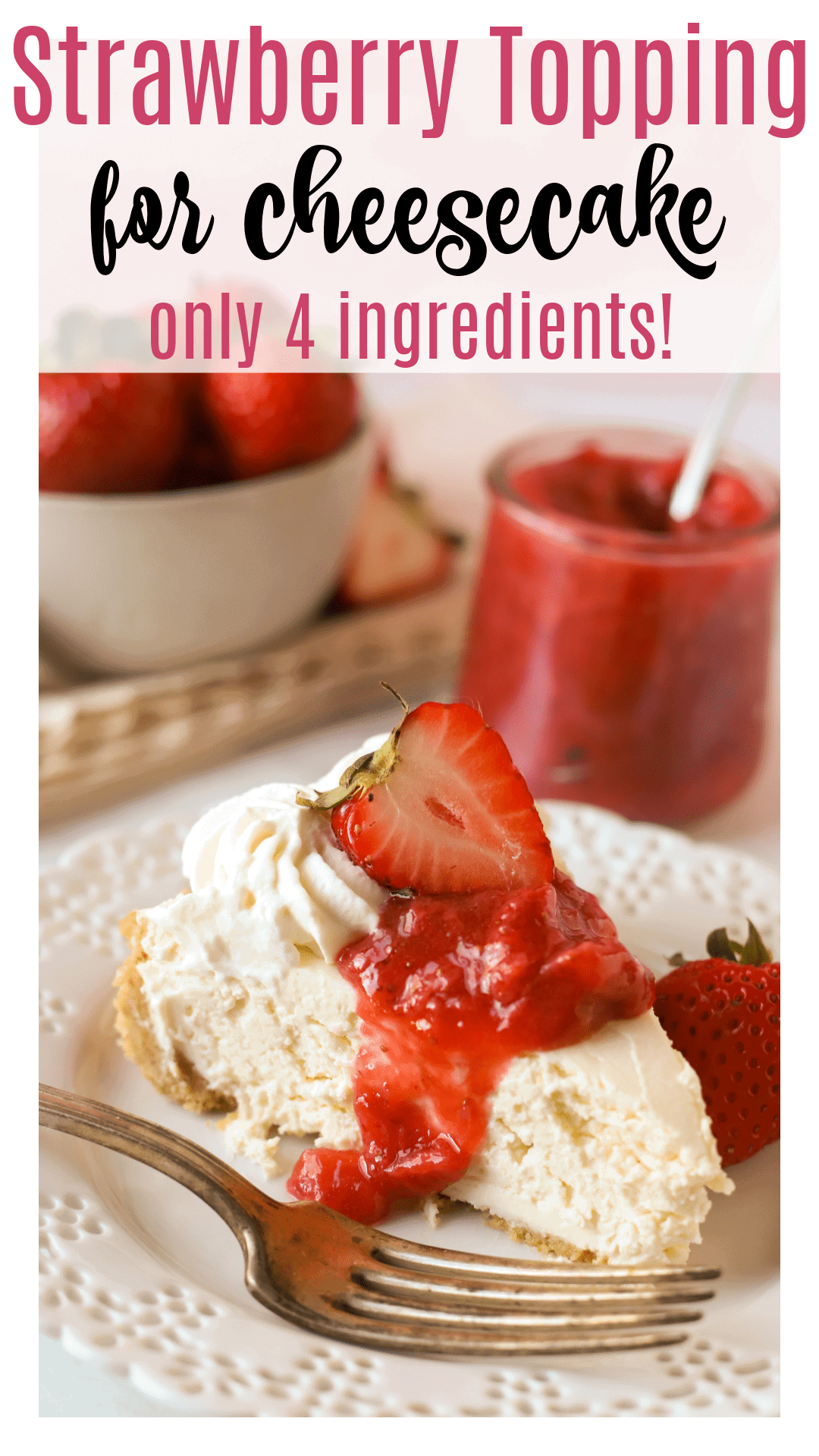 Easy Strawberry Topping For Cheesecake Recipe