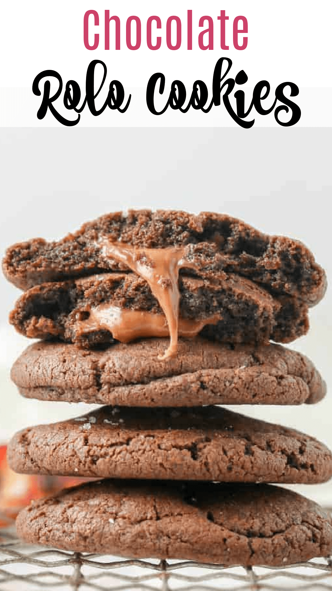 EASY Chocolate Rolo Cookies Recipe - Boston Girl Bakes