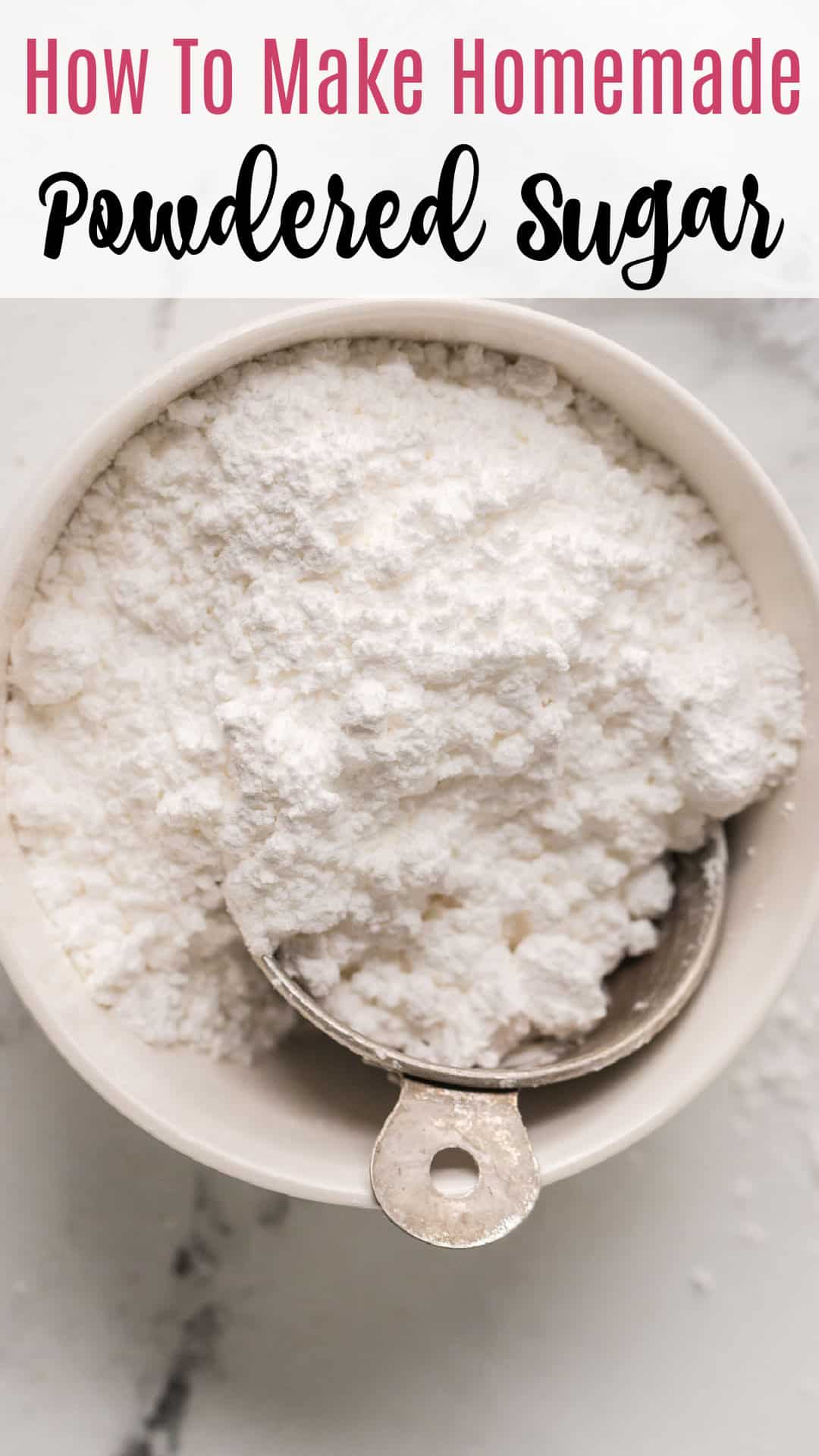 How To Make Powdered Sugar (Just 2 Ingredients!)