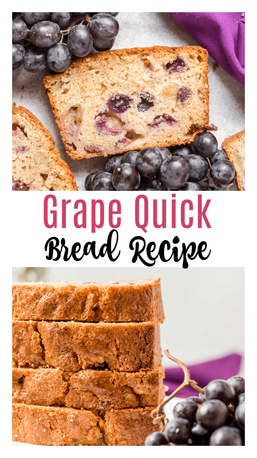 The Best Grape Quick Bread Recipe - Boston Girl Bakes