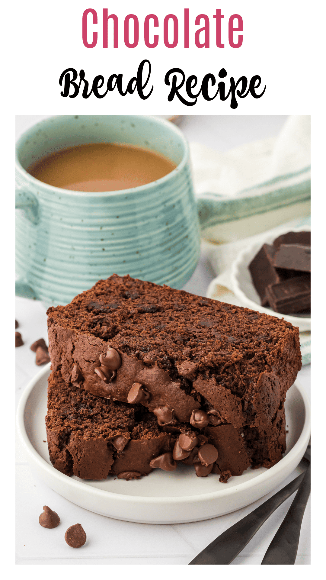 The BEST Chocolate Bread Recipe - Boston Girl Bakes