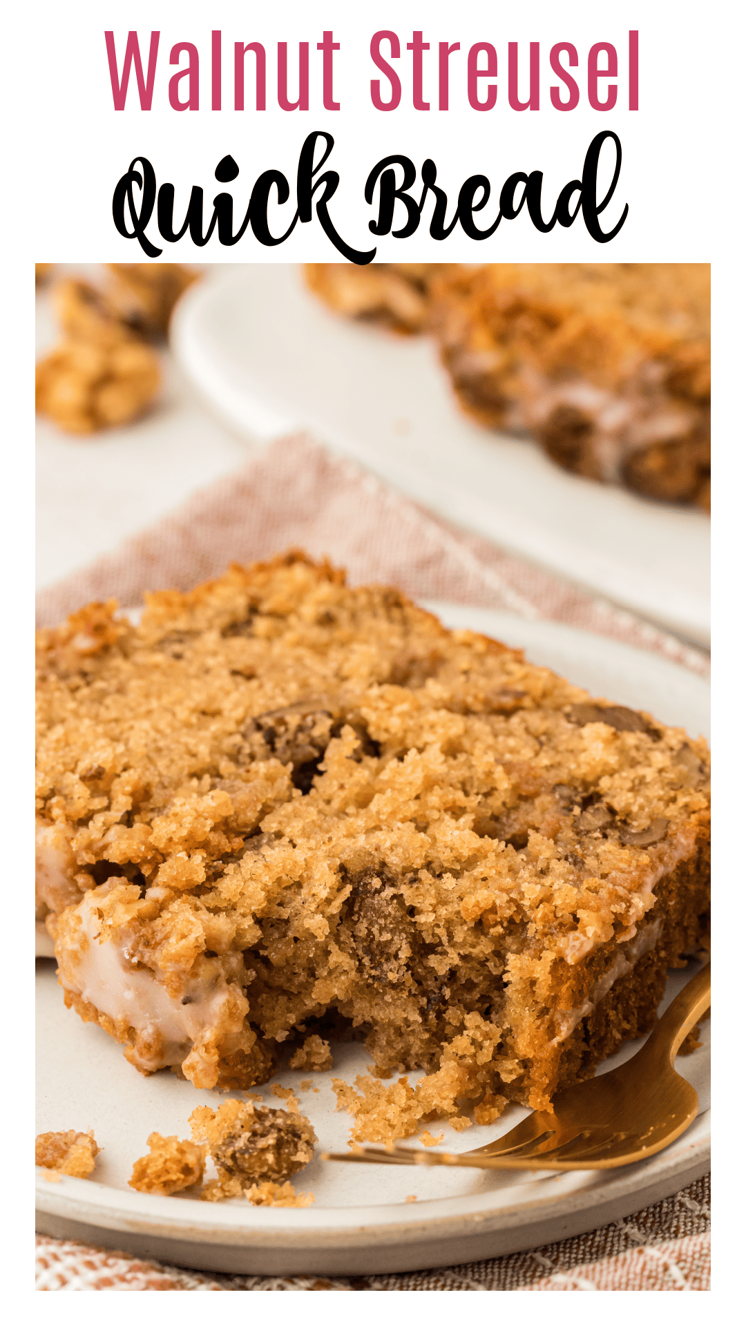 Walnut Quick Bread (No Mixer Needed!) - Boston Girl Bakes