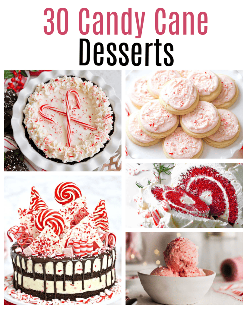 Candy Cane Desserts - 30 Must Try Holiday Recipes!