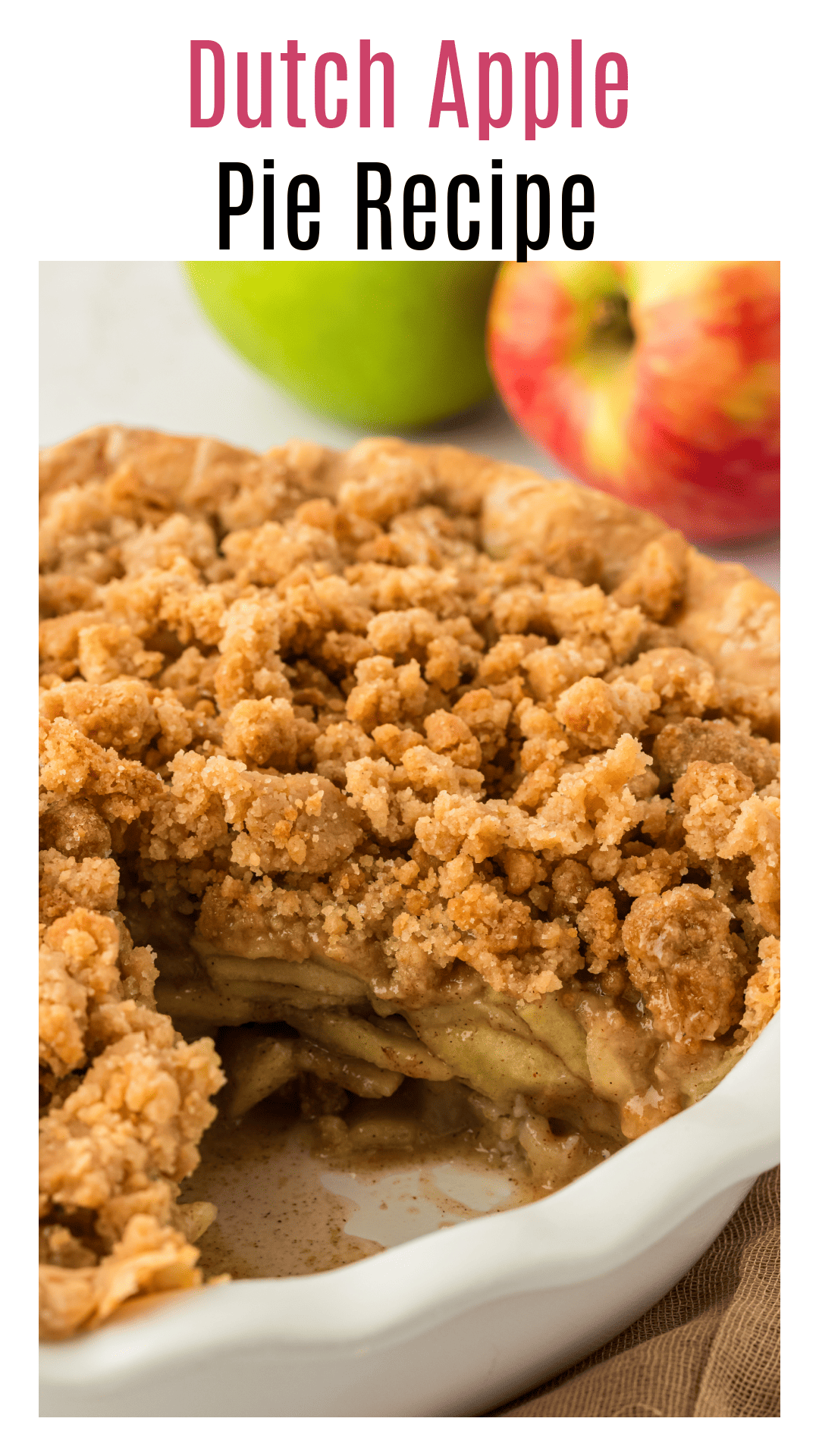 Best Dutch Apple Pie Recipe (classic crumb topping!)