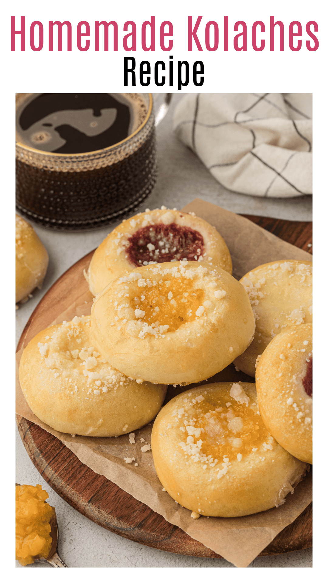 Kolaches Recipe (Easy + Fun!)