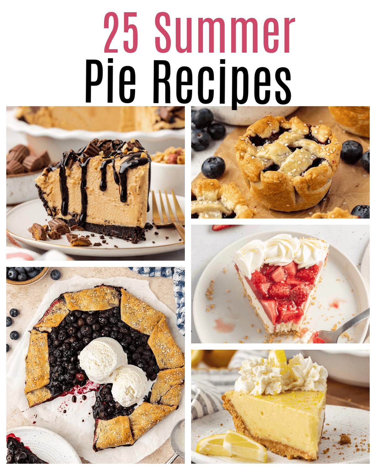 25 Summer Pies You Have To Try!